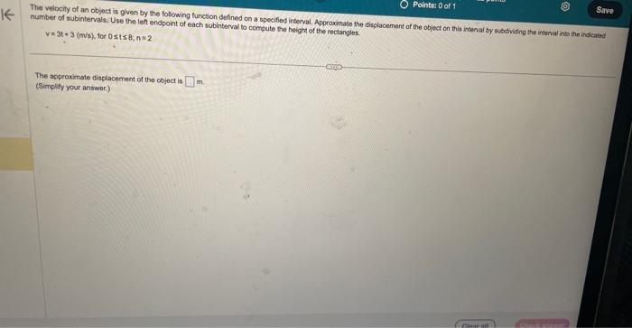 Solved Pointss 0 of 1 number of subintervals. Use the left | Chegg.com