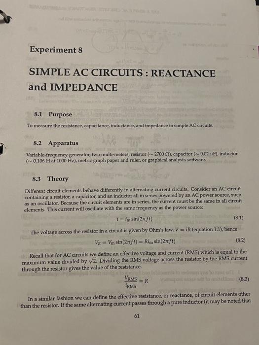 Solved Experiment 8 SIMPLE AC CIRCUITS : REACTANCE and | Chegg.com