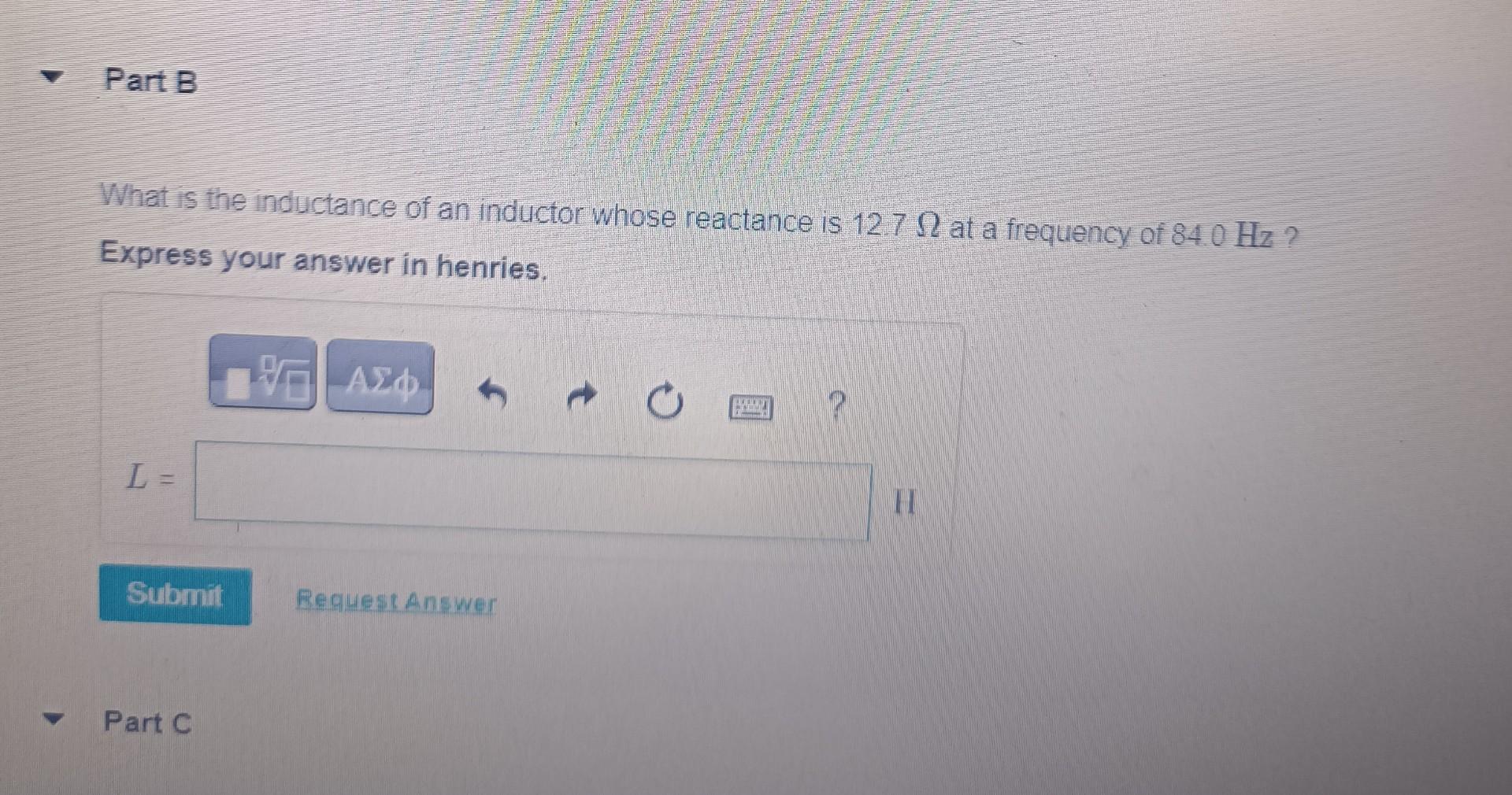 Solved What Is The Reactance Of An Inductor With An