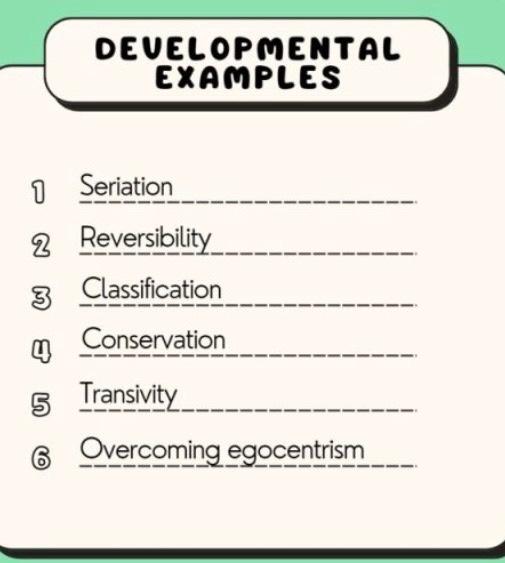 Solved DEUELOPMENTAL EXAMPLES (ง Seriation (3 Reversibility | Chegg.com