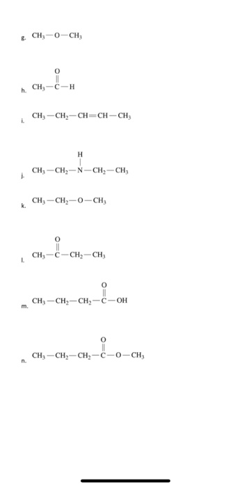 Solved CH;--0-CH 8 O CH, C-H h CH3 -CH2-CH=CH-CH3 i H CH3 | Chegg.com