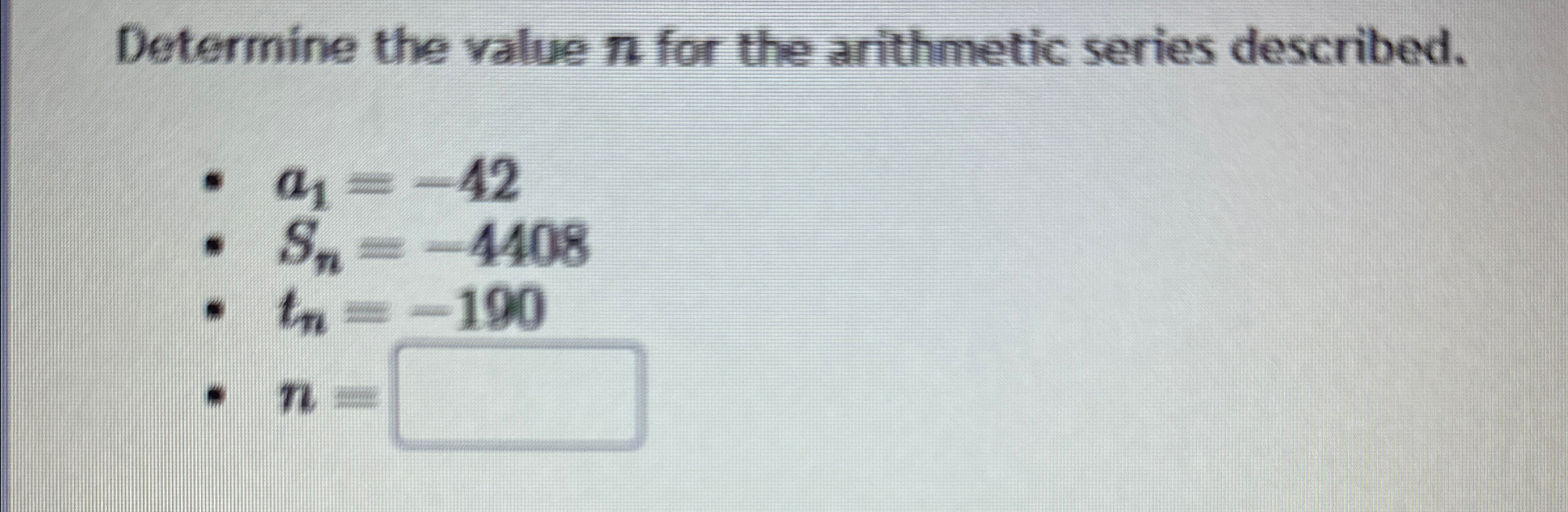 Solved Determine the value n ﻿for the arithmetic series | Chegg.com