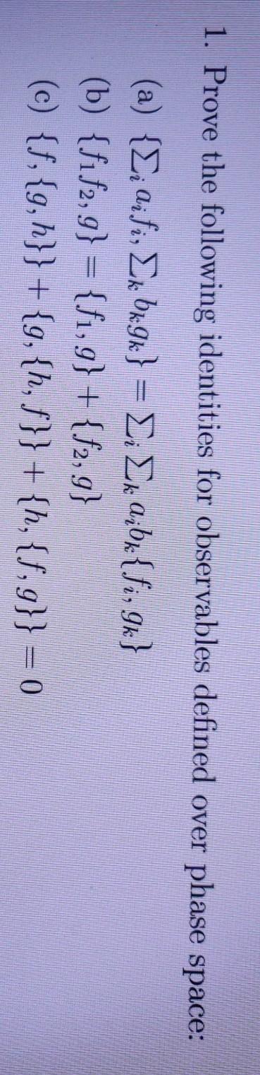 Solved 1. Prove the following identities for observables | Chegg.com