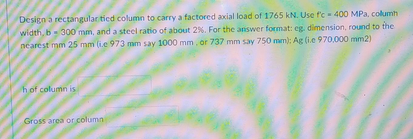 Solved Design a rectangular tied column to carry a factored | Chegg.com
