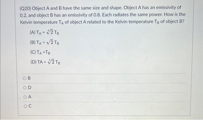 Solved (Q20) Object A and B have the same size and shape. | Chegg.com