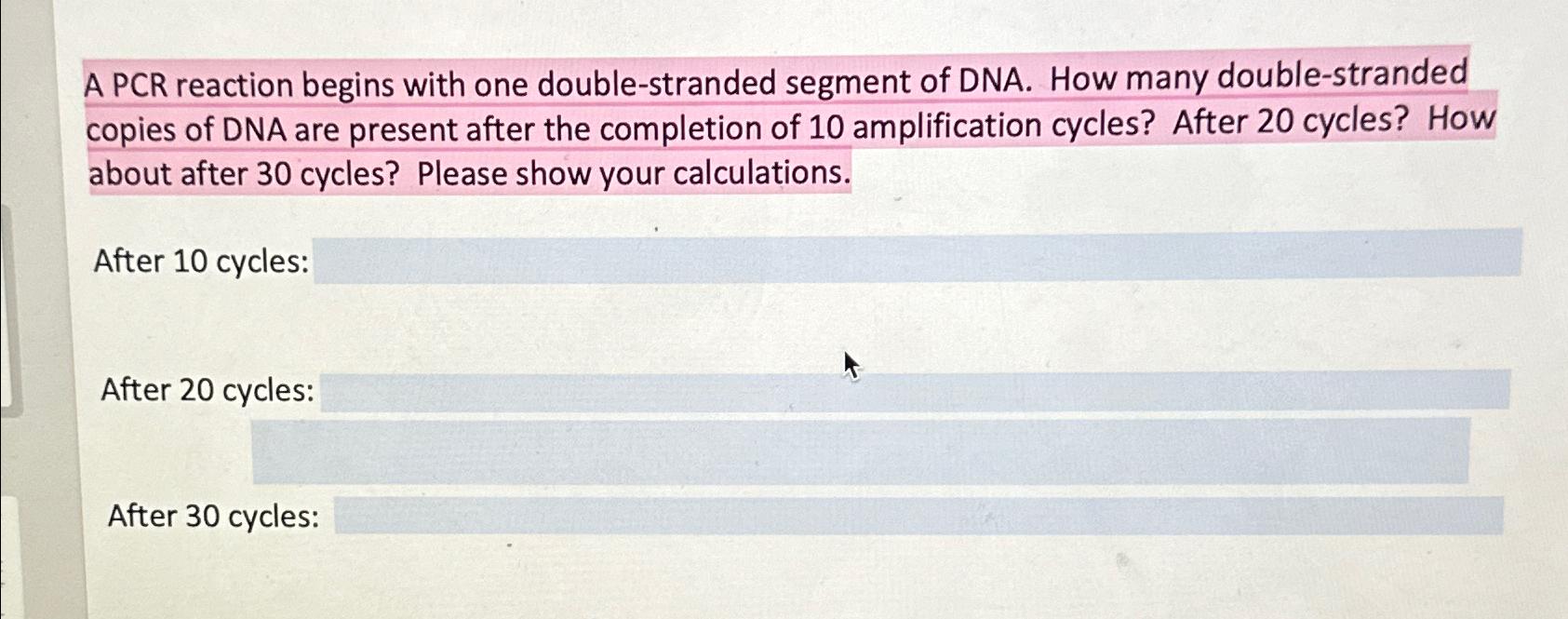Solved APCR reaction begins with one double-stranded segment | Chegg.com