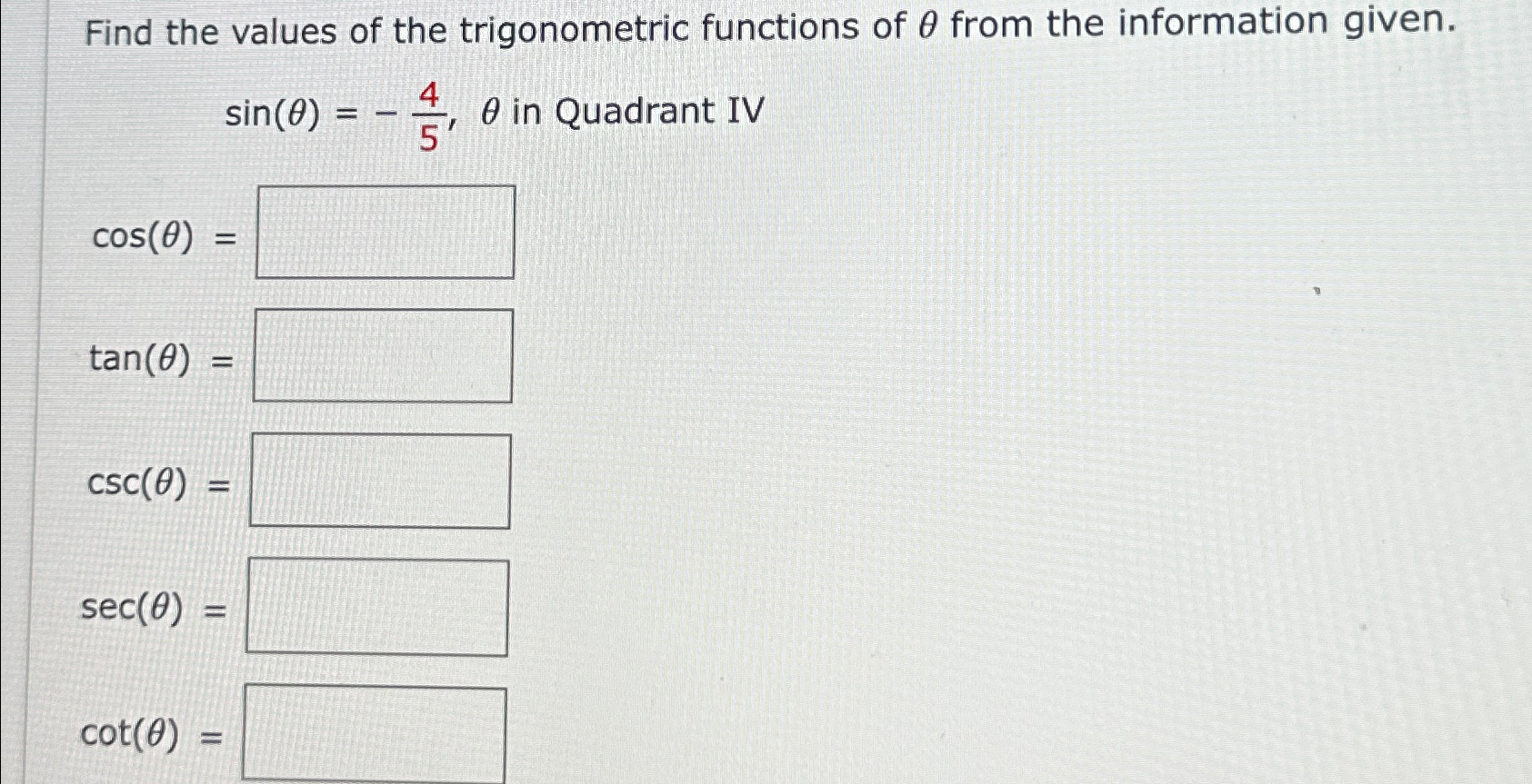 Solved Find the values of the trigonometric functions of θ | Chegg.com
