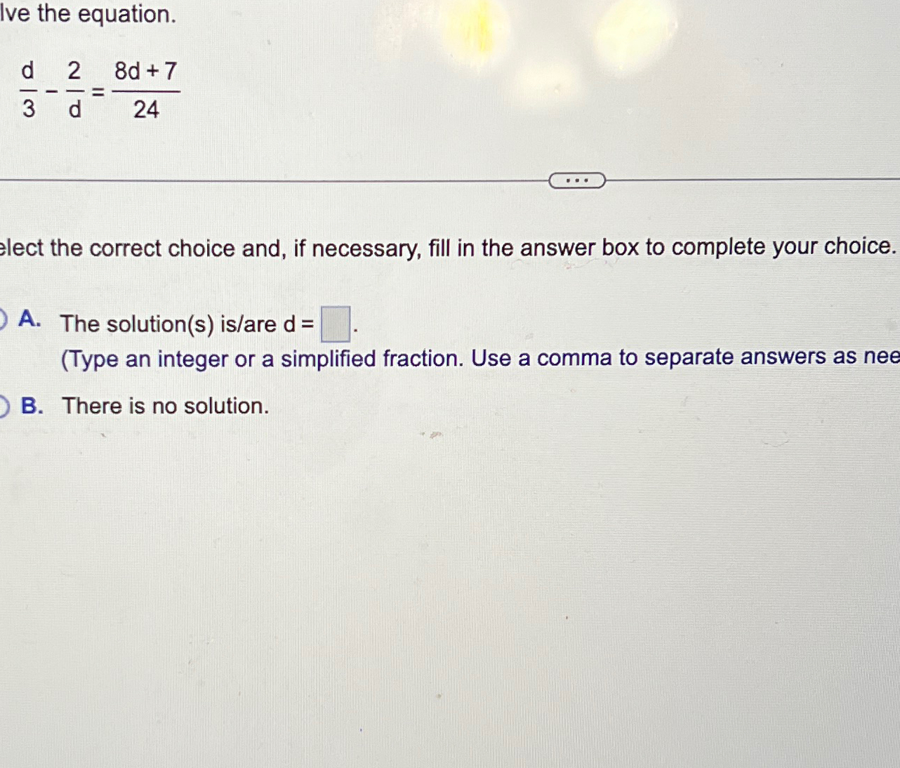 Solved Ive the equation.d3-2d=8d+724elect the correct choice | Chegg.com