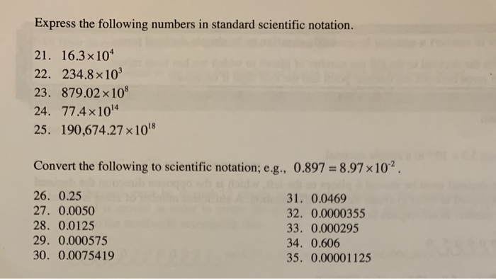 Solved Express the following numbers in standard scientific | Chegg.com