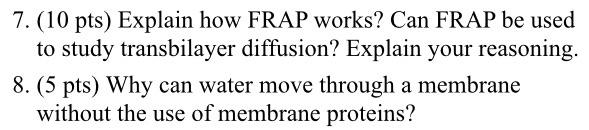 Solved 7. (10 pts) Explain how FRAP works? Can FRAP be used | Chegg.com