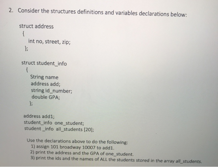 Solved 2. Consider the structures definitions and variables | Chegg.com