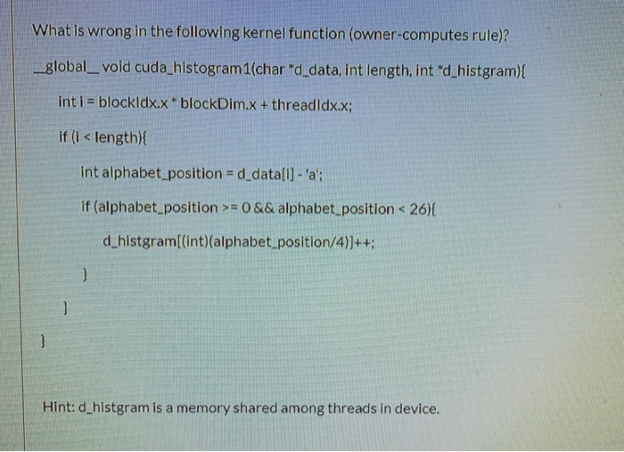 Solved What is wrong in the following kernel function | Chegg.com