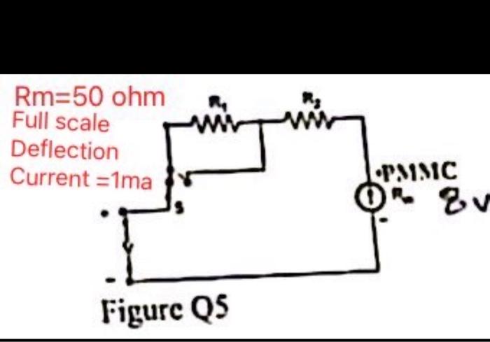 Solved Rm=50 ohm Figure Q5Q5 For the multi-range voltmeter | Chegg.com