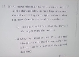 Solved (ii) an Upper Triangular Matrix Is A Square Matrix