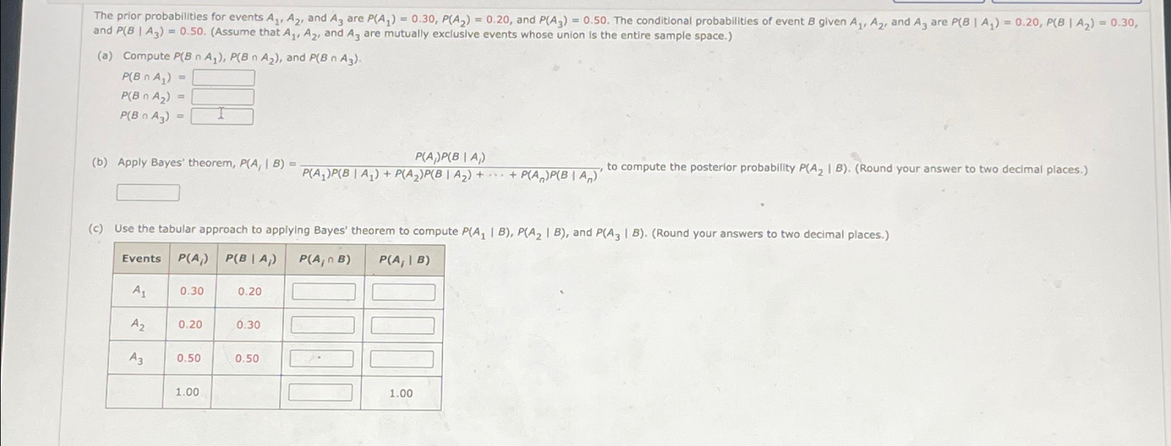 Solved and P(B|A3)=0.50. (Assume that A1,A2, ﻿and A3 ﻿are | Chegg.com