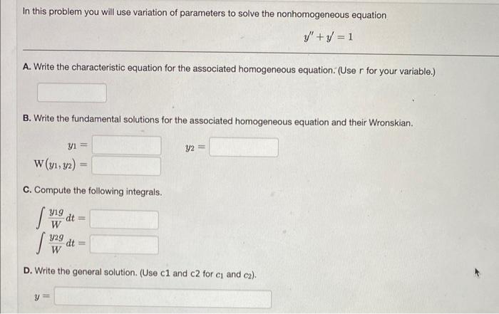 Solved In this problem you will use variation of parameters | Chegg.com
