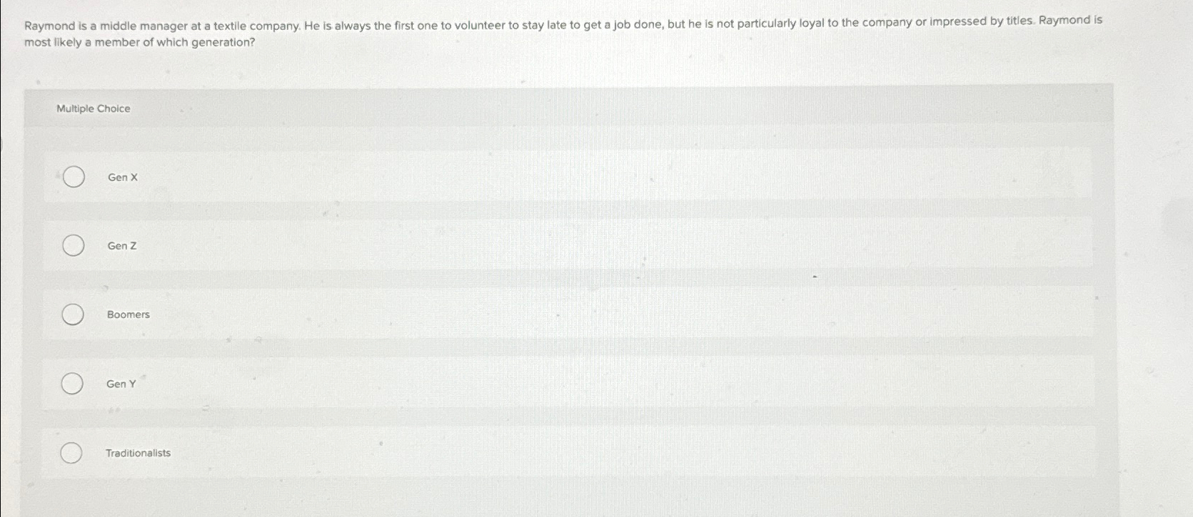 Solved most likely a member of which generation?Multiple | Chegg.com