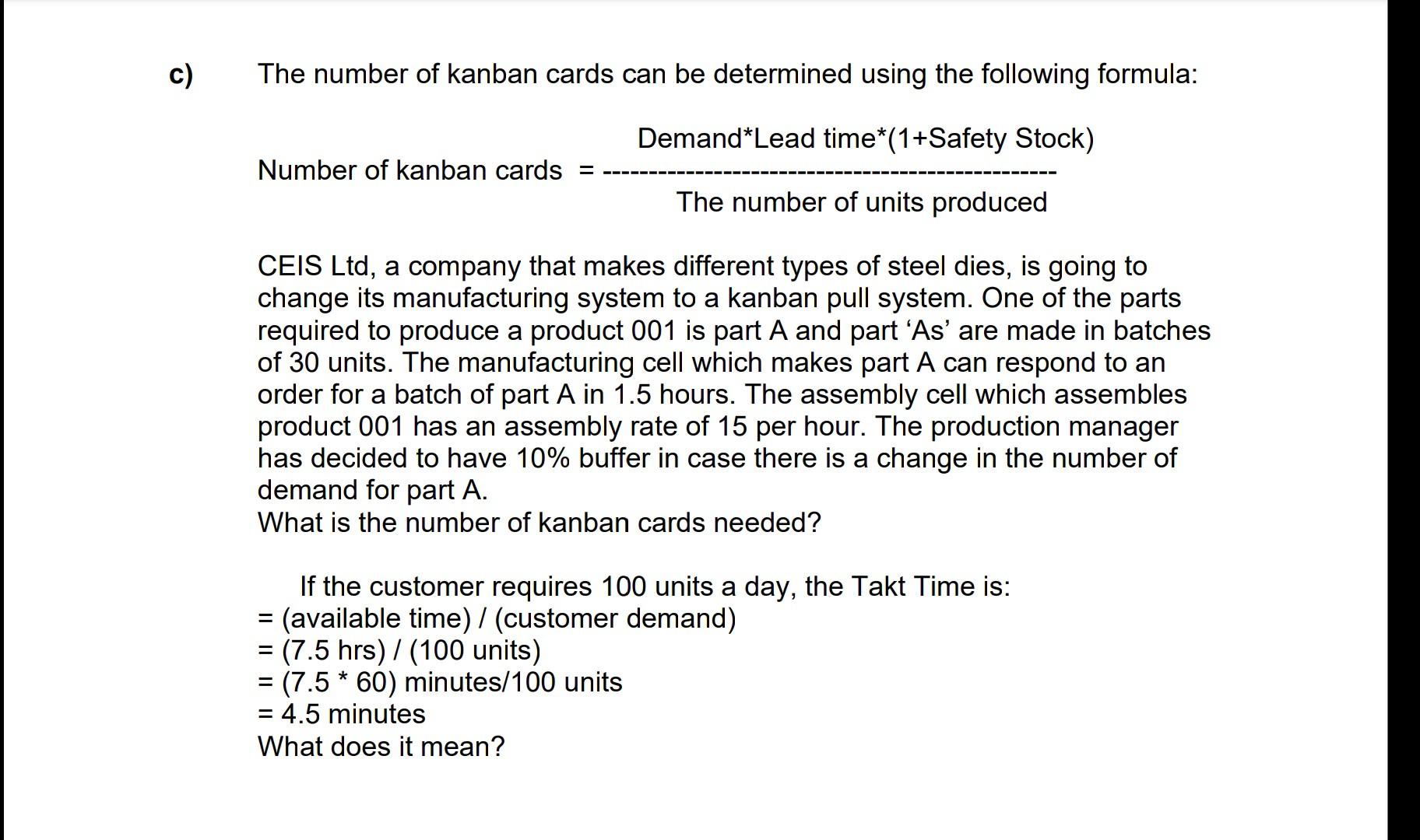 Solved The number of kanban cards can be determined using | Chegg.com