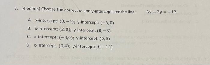 Solved (insbriago) anaitulo vint 3x - 2y = -12 7. (4 points) | Chegg.com