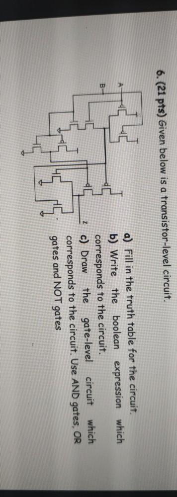 Solved 6. (21 pts) Given below is a transistor-level | Chegg.com