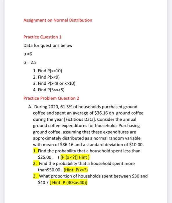 Solved Assignment on Normal Distribution Practice Question 1 | Chegg.com