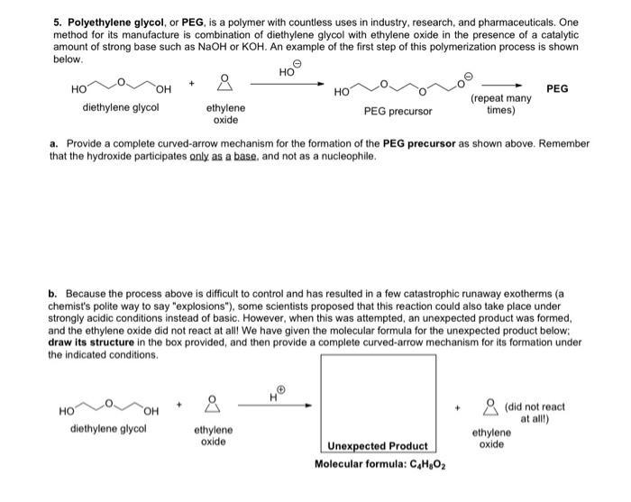 Solved 5. Polyethylene glycol, or PEG, is a polymer with | Chegg.com