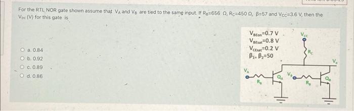 Solved For the RTL NOR gate shown assume that VA and Ve are | Chegg.com