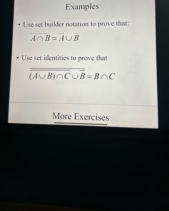 Solved Use Set Builder Notation To Prove That A∩b Aˉ∪bˉ