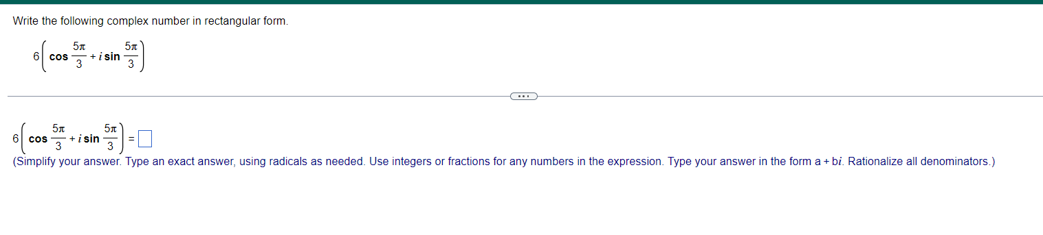 Write the following complex number in rectangular | Chegg.com