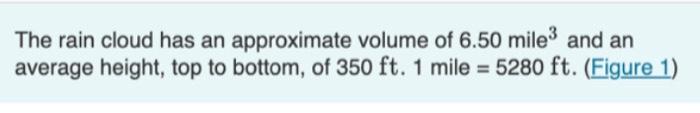 Solved The rain cloud has an approximate volume of 6.50 | Chegg.com