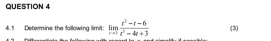 Solved QUESTION 4 4.1 Determine the following limit: lim t= | Chegg.com Solved QUESTION 4 4.1 Determine the following limit: lim t= | Chegg.com
