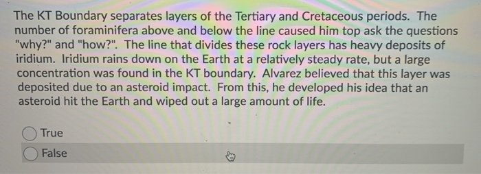 Solved The KT Boundary separates layers of the Tertiary and | Chegg.com