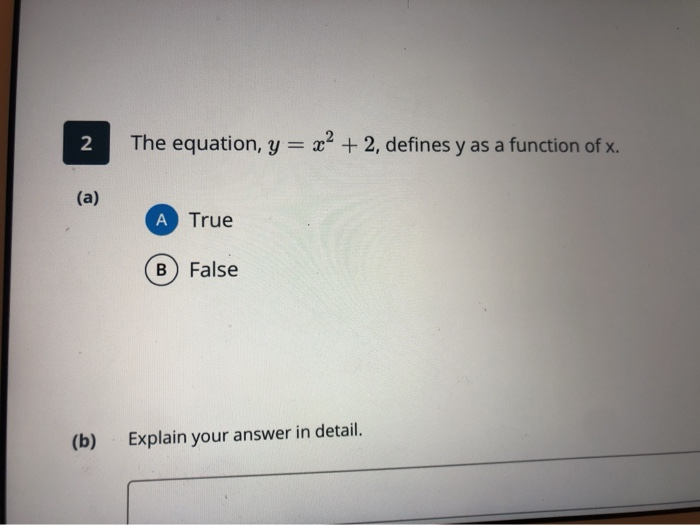 Solved 2 The equation, y = x2 + 2, defines y as a function | Chegg.com