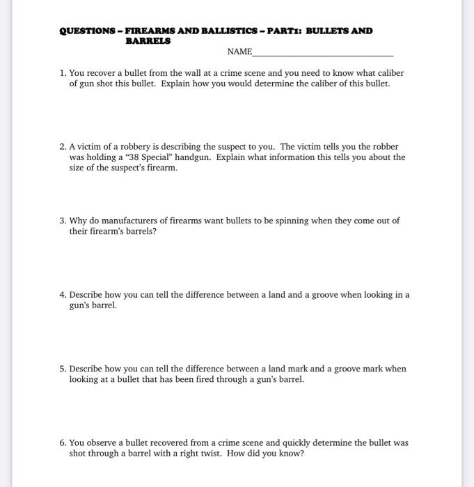 Solved QUESTIONS - FIREARMS AND BALLISTICS - PARTI: BULLETS | Chegg.com