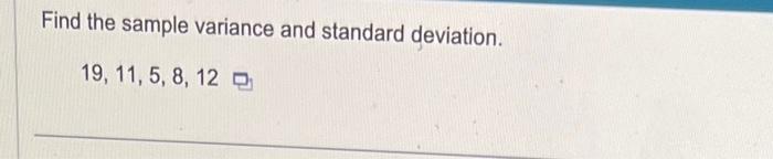 Solved Find the sample variance and standard deviation. | Chegg.com