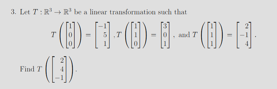 Solved Let T:R3→R3 ﻿be a linear transformation such | Chegg.com