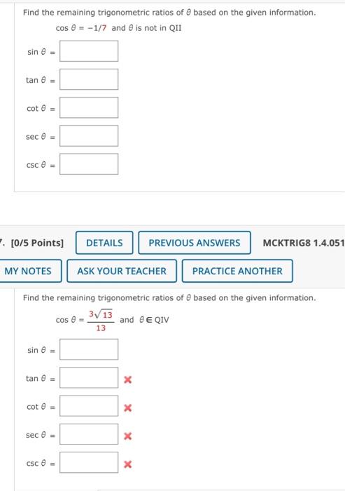 Solved Find the remaining trigonometric ratios of θ based on | Chegg.com