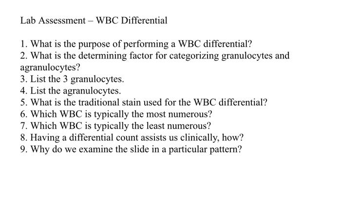 Solved Lab Assessment - WBC Differential 1. What is the | Chegg.com