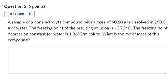 Solved A sample of a nonelectrolyte compound with a mass of | Chegg.com