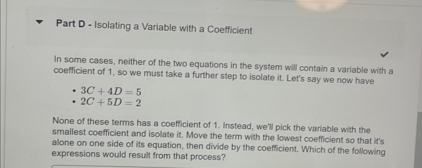 Solved Part D ﻿isolating A Variable With A Coefficientin 