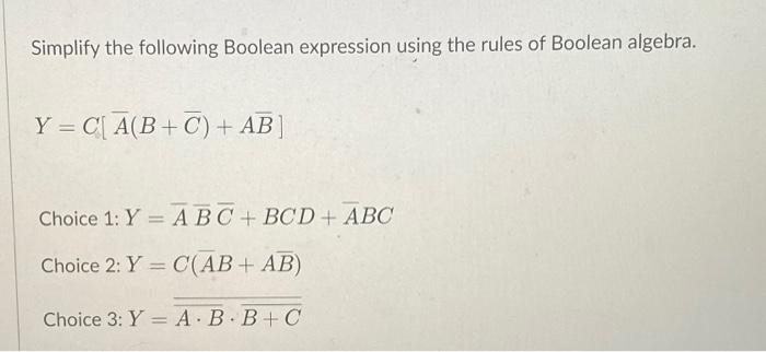 Solved Simplify the following Boolean expression using the | Chegg.com