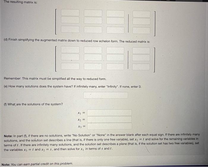 Solved The resulting matrix is: (d) Finish simplifying the | Chegg.com