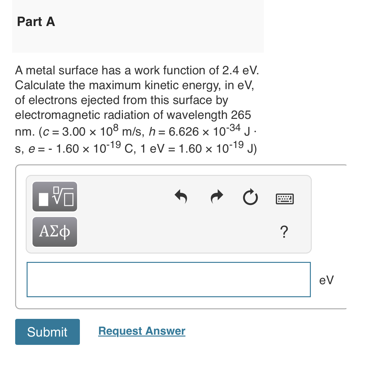 Solved Part AA metal surface has a work function of 2.4eV. | Chegg.com