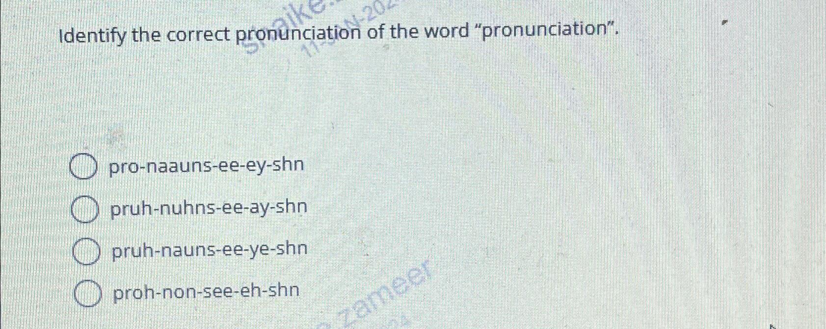 Solved Identify the correct pronunciation of the word | Chegg.com
