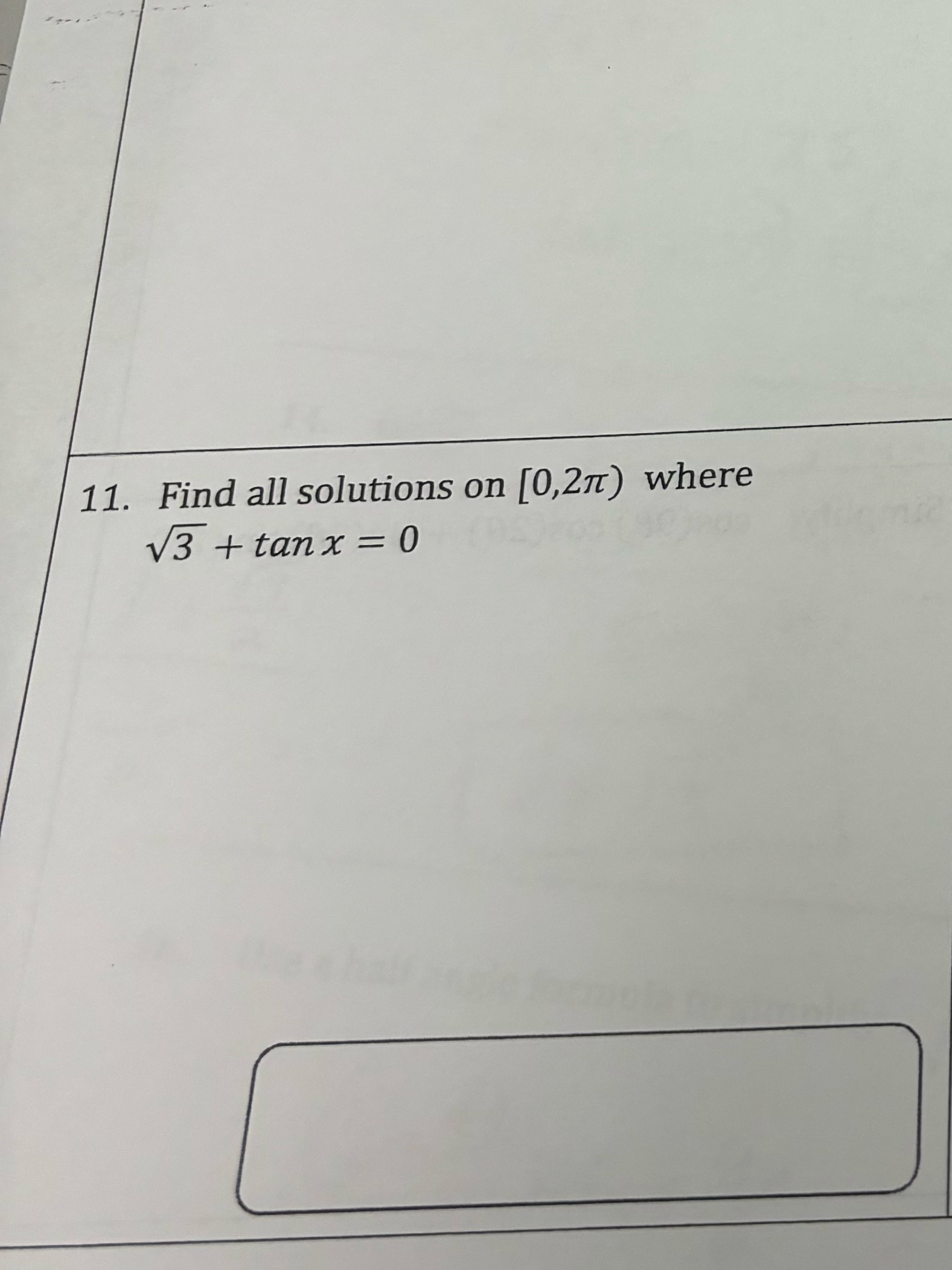 Solved Find all solutions on [0,2π) ﻿where 32+tanx=0 | Chegg.com