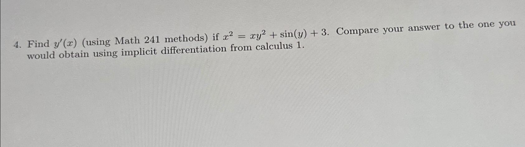 Solved Find y'(x) (using Math 241 ﻿methods) ﻿if | Chegg.com