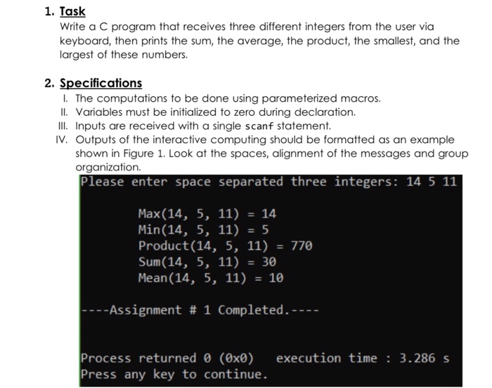 Solved 1. Task Write a C program that receives three | Chegg.com