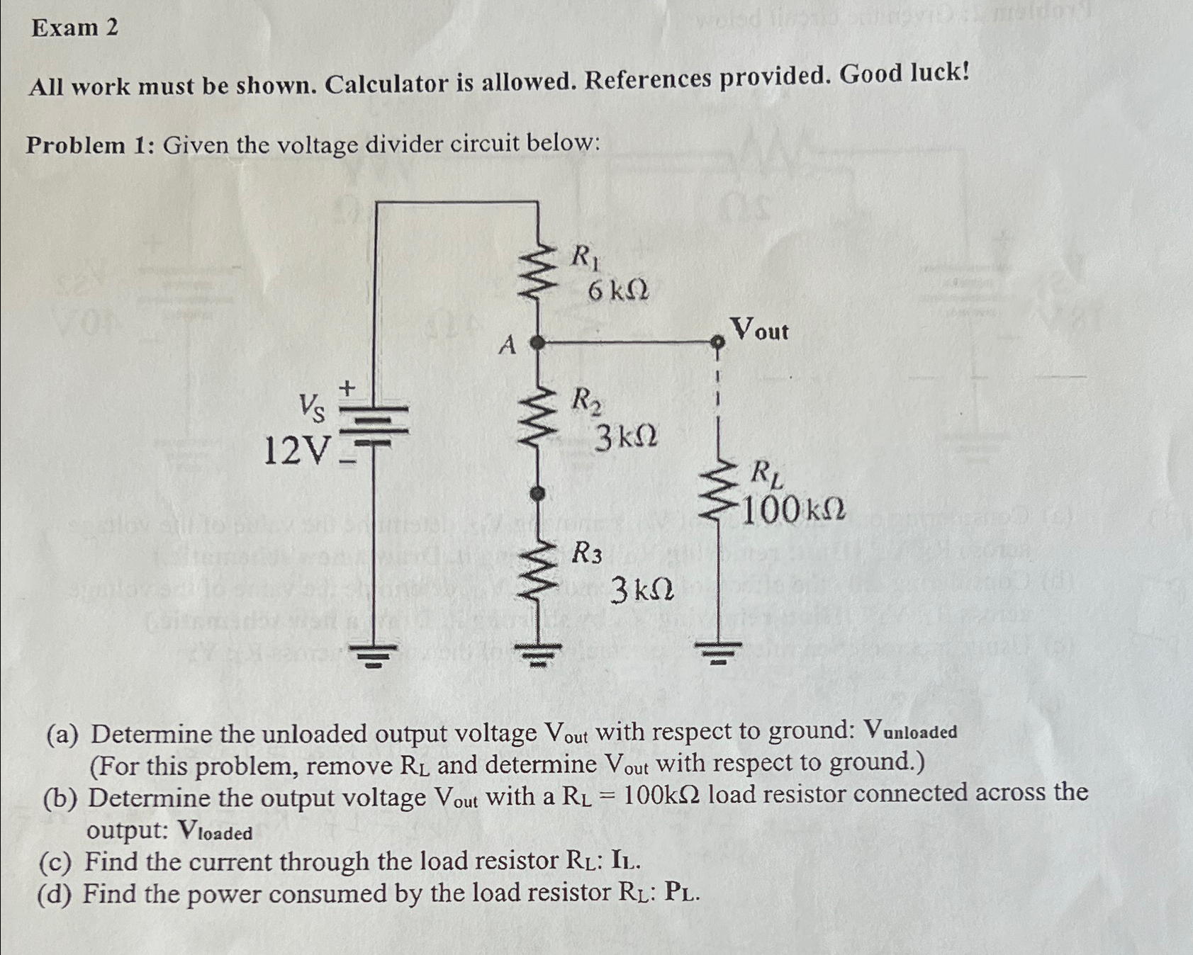 Solved Exam 2All work must be shown. Calculator is allowed. | Chegg.com