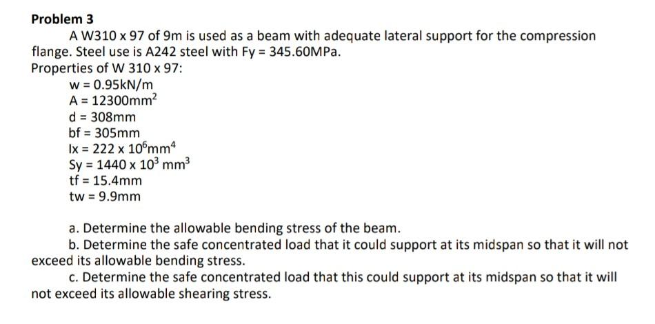 Solved Problem 3 A W310 x 97 of 9m is used as a beam with | Chegg.com