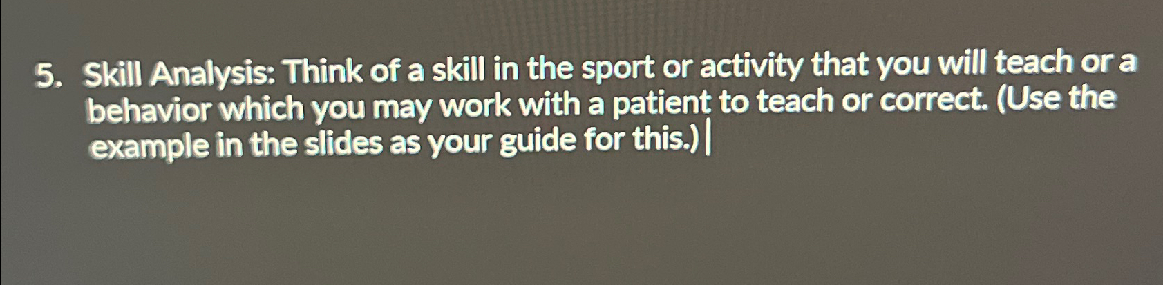 Solved Skill Analysis: Think of a skill in the sport or | Chegg.com